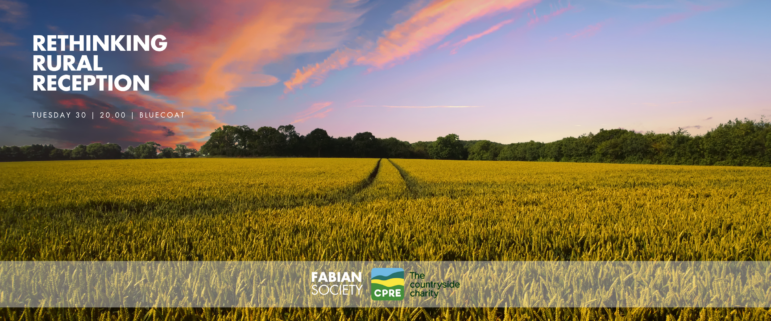 Rethinking Rural Reception | Fabian Society