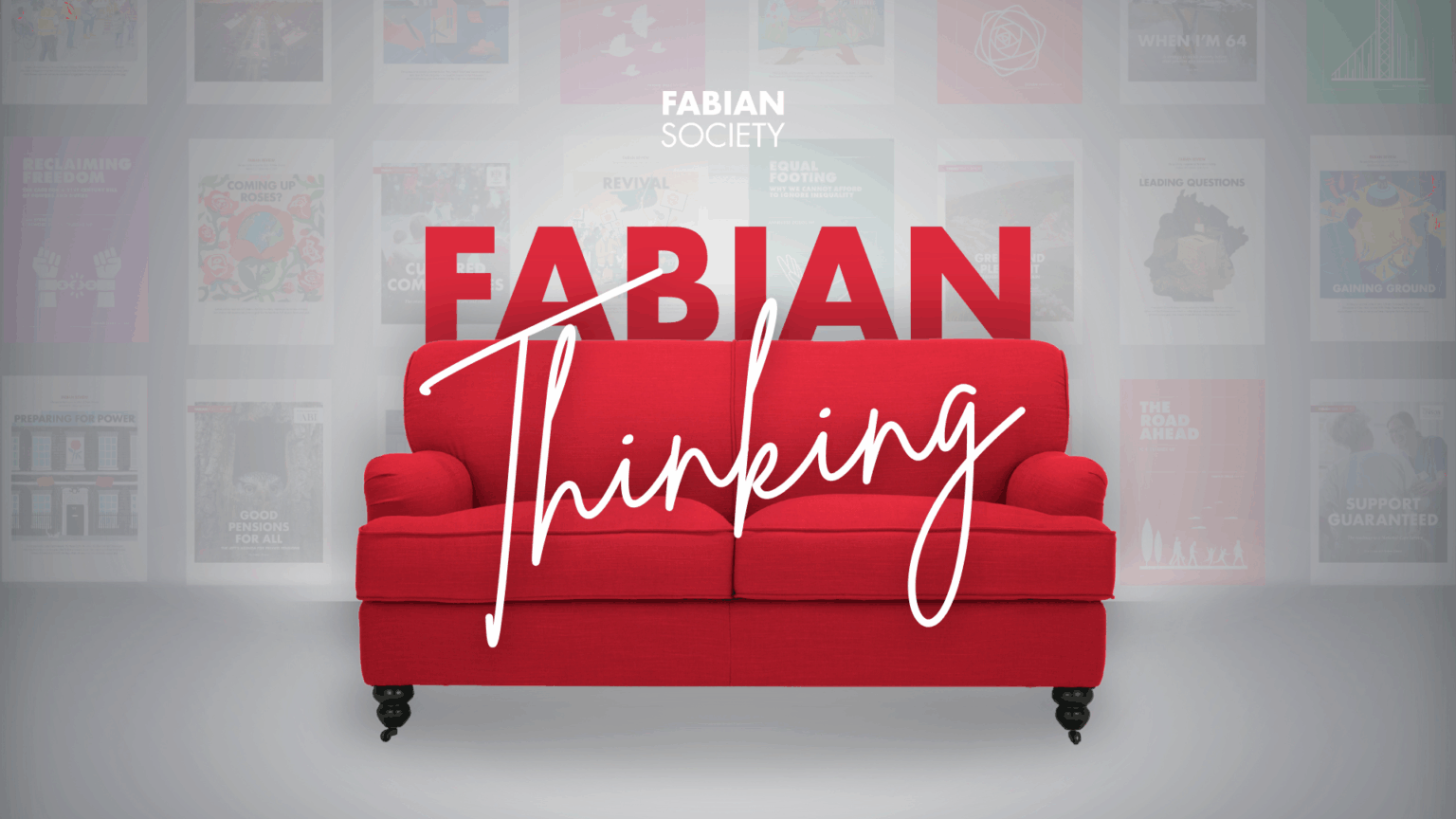 Fabian Thinking Live | Fabian Society